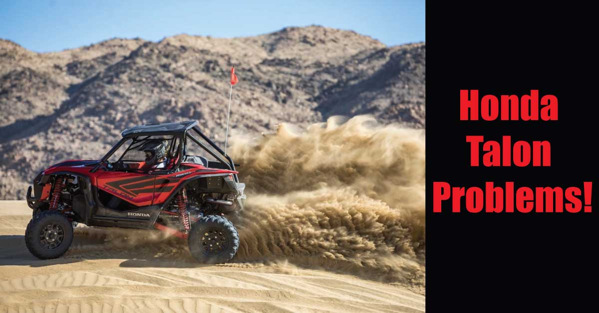 11 Most Frequent Honda Talon Problems: Buyer’s Guide - Smart Vehicle Care