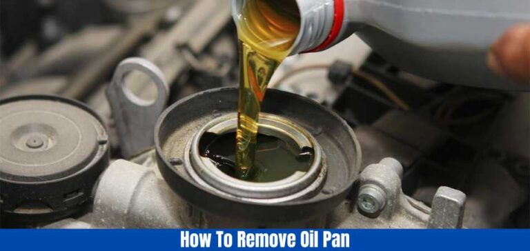 How To Remove Oil Pan Without Removing Engine: 5 Steps Explained ...