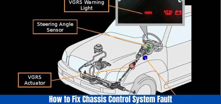 How to Fix Chassis Control System Fault: 5 Steps Explained! - Smart ...