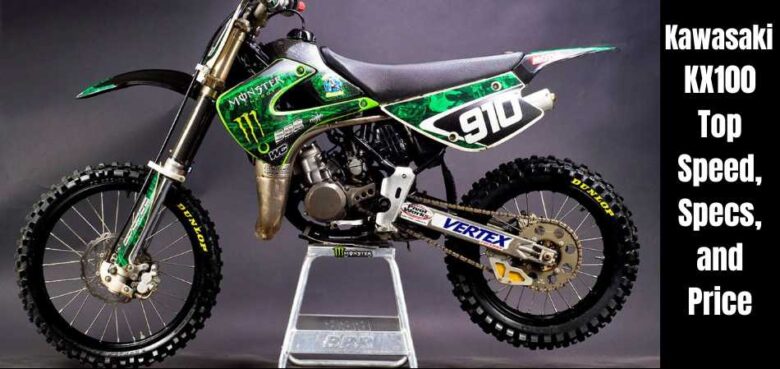 Kawasaki KX100 Top Speed, Specs, and Price - Smart Vehicle Care